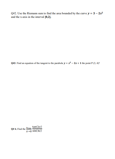 Solved Q#2. Use the Riemann sum to find the area bounded by | Chegg.com