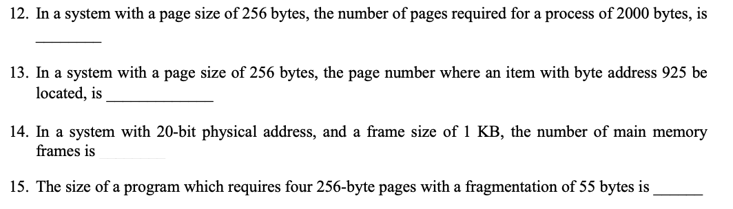 12. In a system with a page size of 256 bytes, the | Chegg.com