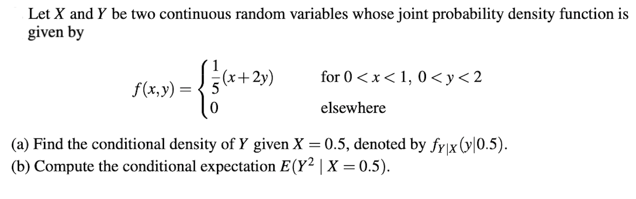Solved Let X and Y be two continuous random variables whose | Chegg.com