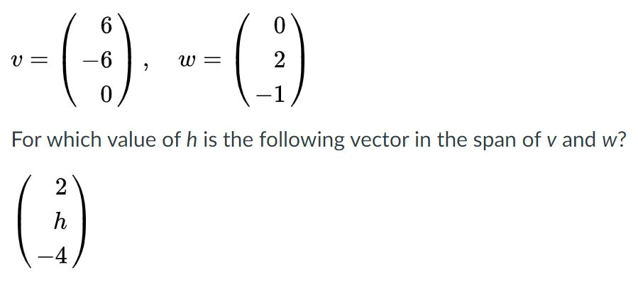 Solved --( *). - (0 () For which value of h is the following | Chegg.com