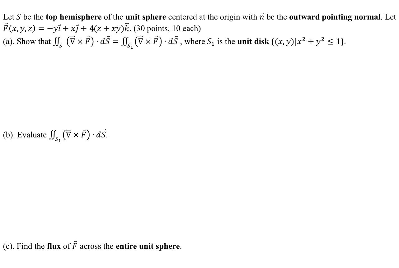 Solved Let S be the top hemisphere of the unit sphere | Chegg.com