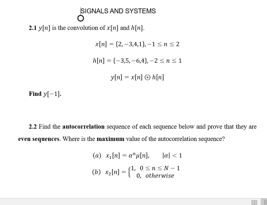 Solved SIGNALS AND SYSTEMS 2.1 y[n] is the convolution of | Chegg.com