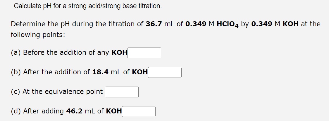 Solved Calculate pH for a strong acid/strong base titration. | Chegg.com