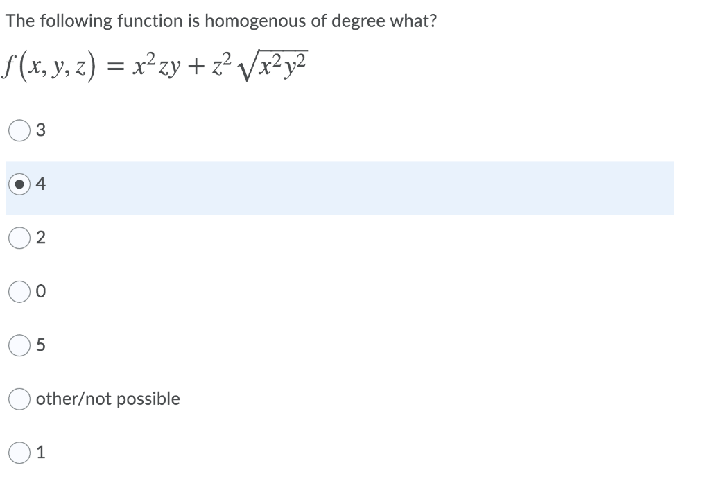 Solved The following function is homogenous of degree what? | Chegg.com