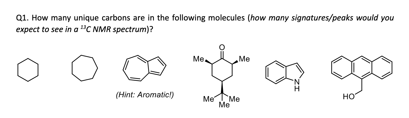Solved Q1. How many unique carbons are in the following | Chegg.com