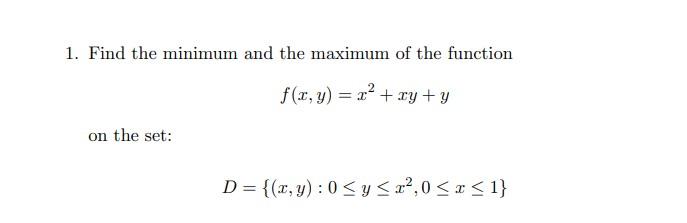 Solved 1. Find the minimum and the maximum of the function | Chegg.com