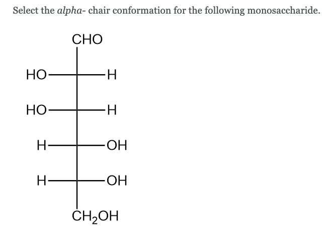 Solved Select the alpha-chair conformation for the following | Chegg.com