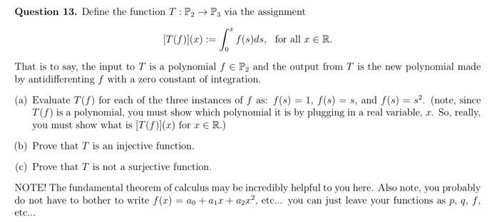 Solved Define the function T: P2 rightarrow P_3 via the | Chegg.com