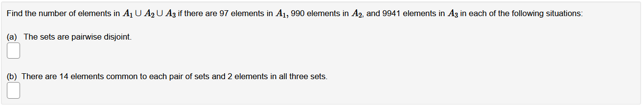 Solved Find the number of elements in A1∪A2∪A3 if there are | Chegg.com