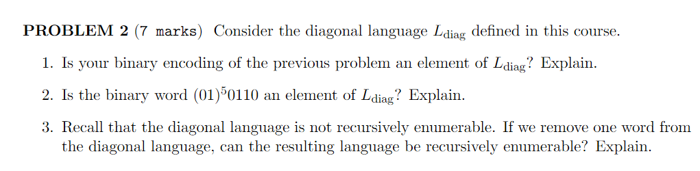 PROBLEM 1 (6 marks) Consider the binary encoding | Chegg.com