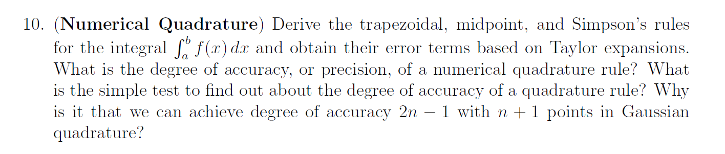 Solved 10. (Numerical Quadrature) Derive the trapezoidal, | Chegg.com