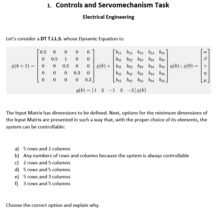 Solved 1. Controls and Servomechanism Task Electrical | Chegg.com