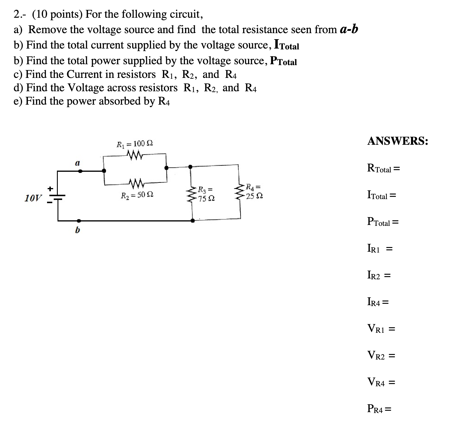 Solved 2.- (10 points) For the following circuit, a) Remove | Chegg.com