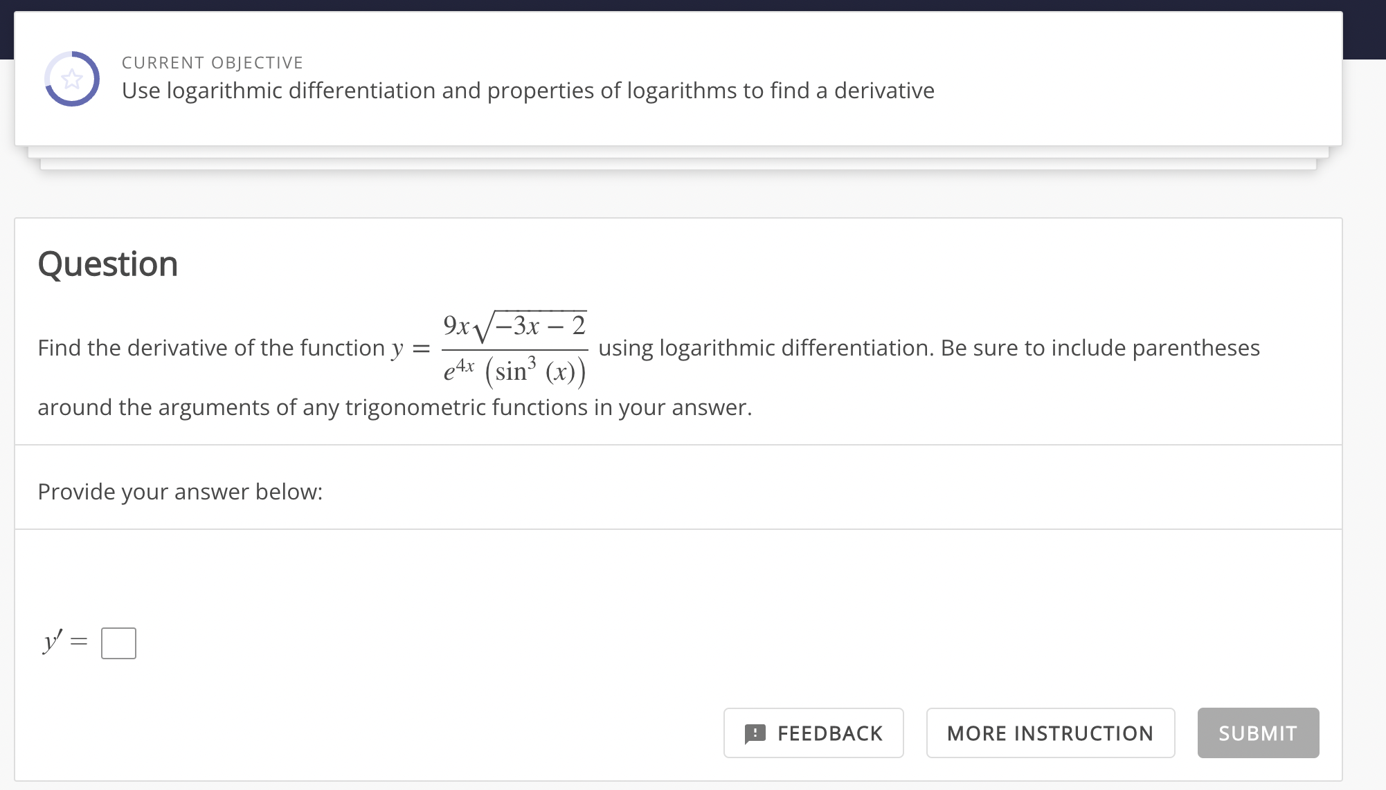 Solved CURRENT OBJECTIVE Use logarithmic differentiation and | Chegg.com