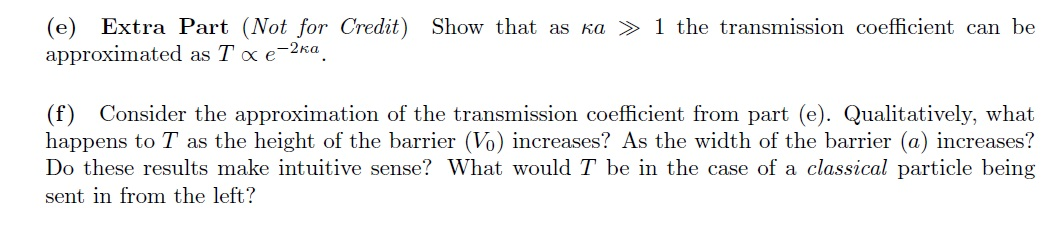 Solved Problem 4.3 - Tunneling Consider the following | Chegg.com