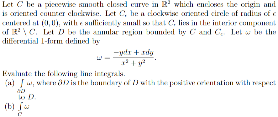 Solved Let C be a piecewise smooth closed curve in R2 which | Chegg.com