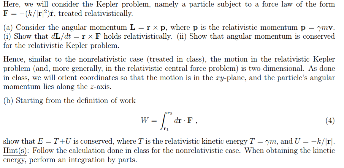 Here, we will consider the Kepler problem, namely a | Chegg.com