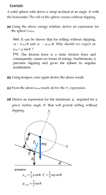 Solved Example:A solid sphere rolls down a ramp inclined at | Chegg.com