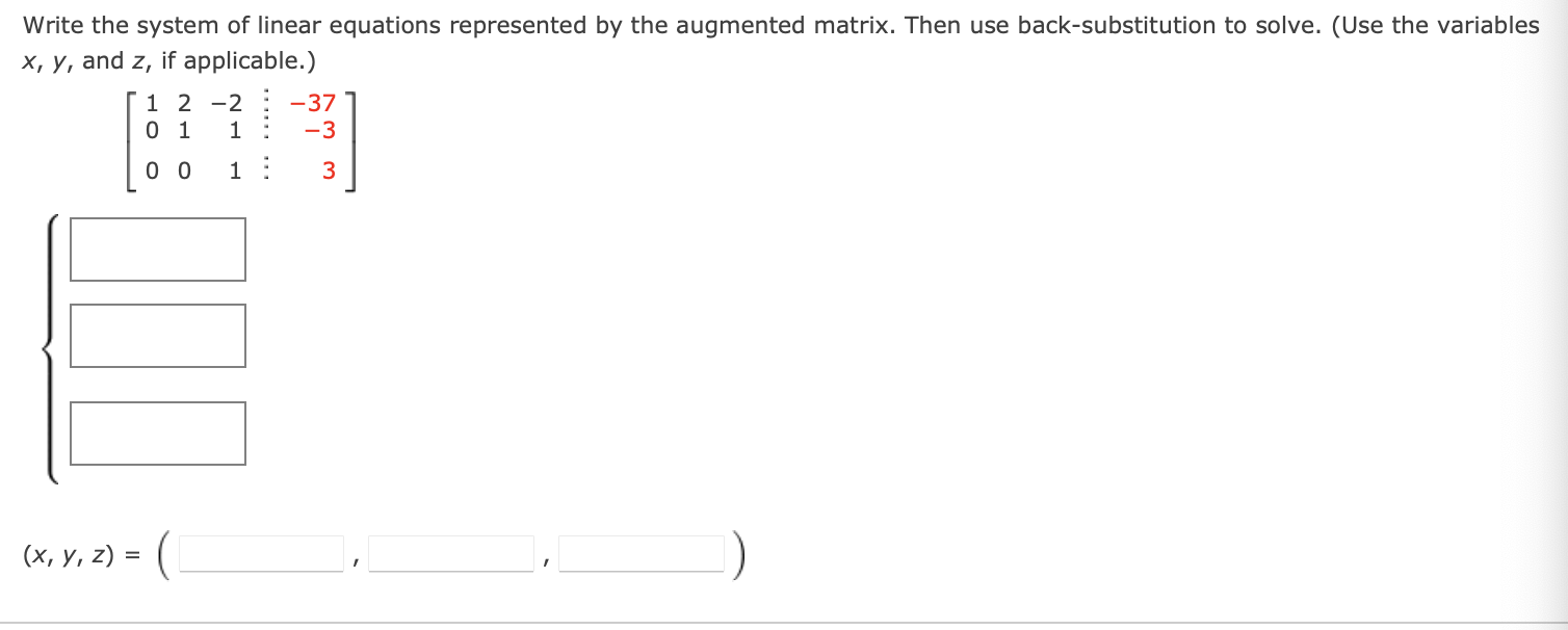Solved Write the system of linear equations represented by | Chegg.com