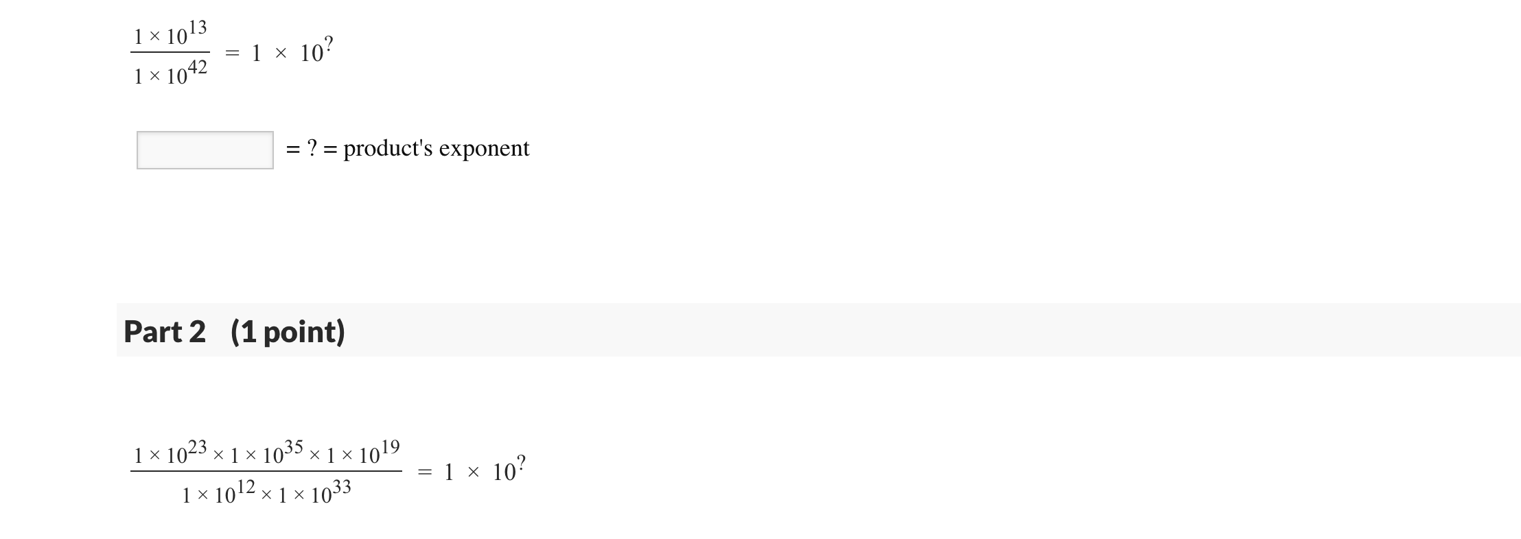 Solved 1×10131×1042=1×10?= = ﻿product's exponent Part 2 (1 | Chegg.com
