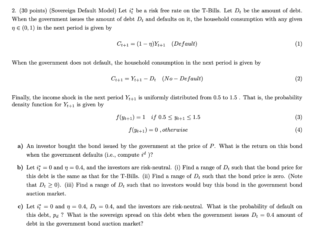 Solved 2. (30 points) (Sovereign Default Model) Let it be a | Chegg.com