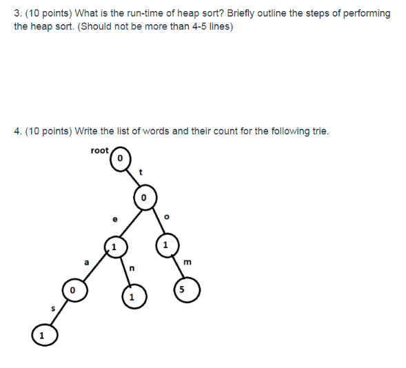 Solved 3. ( 10 points) What is the run-time of heap sort? | Chegg.com