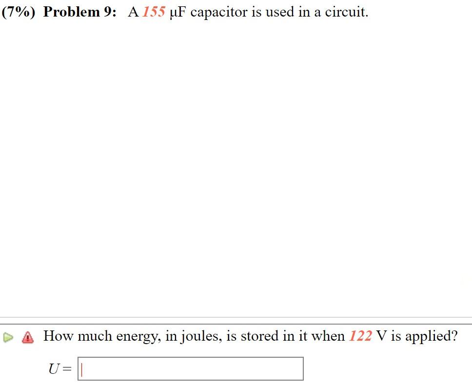 Solved (7\%) Problem 9: A 155μF capacitor is used in a | Chegg.com