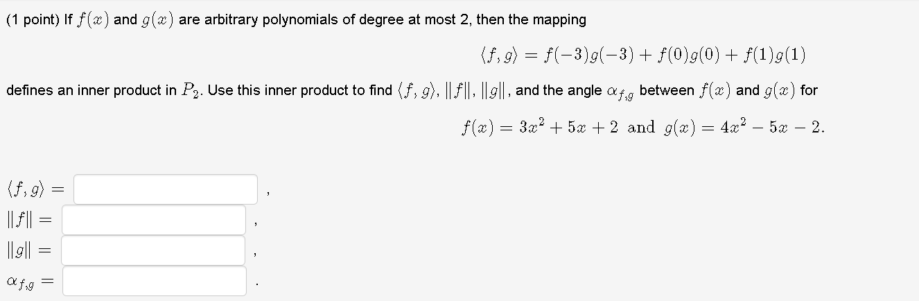 Solved (1 point) If f(x) and g(x) are arbitrary polynomials | Chegg.com