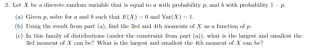 Solved 2. Let X be a discrete random variable that is equal | Chegg.com