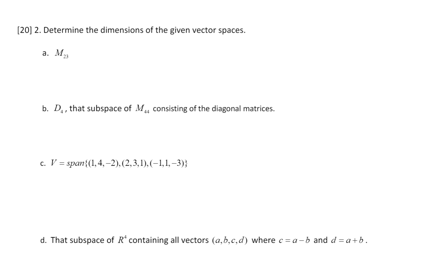 Solved [20] 2. Determine the dimensions of the given vector | Chegg.com