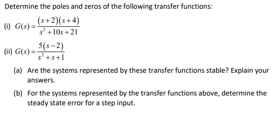 Solved Determine the poles and zeros of the following | Chegg.com