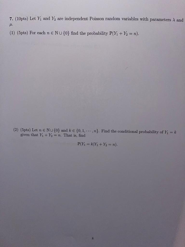 Solved 7. (10pts) Let Y, and Y2 are independent Poisson | Chegg.com