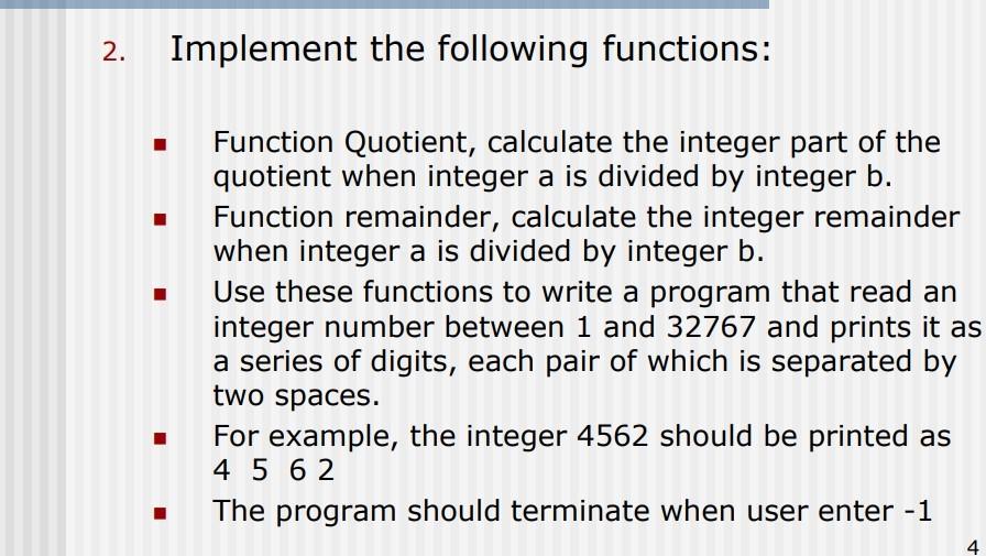 Solved 2 Implement The Following Functions Function 6555
