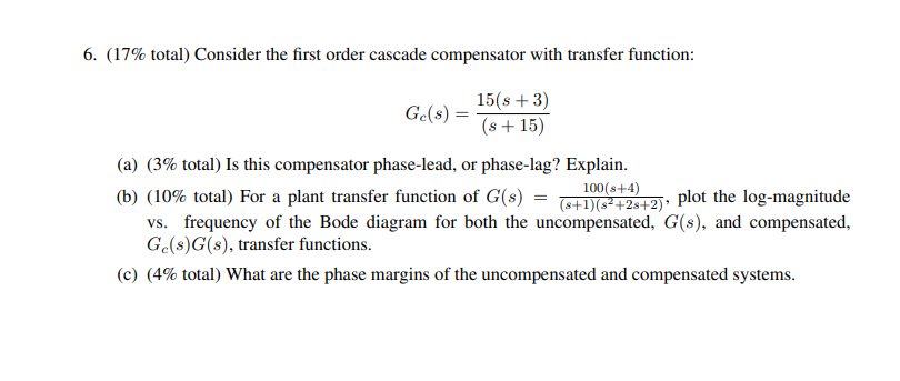 Solved 6. (17% total) Consider the first order cascade | Chegg.com
