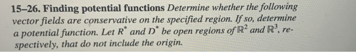 Solved 15-26. Finding potential functions Determine whether | Chegg.com