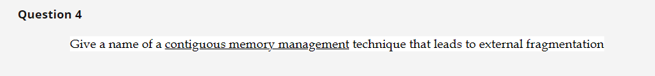 Solved Question 4 Give a name of a contiguous memory | Chegg.com