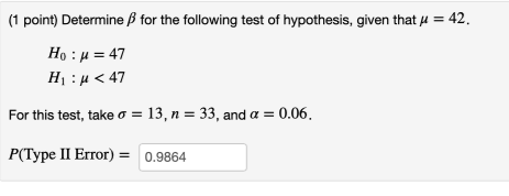 Solved (1 point) Determine P for the following test of | Chegg.com