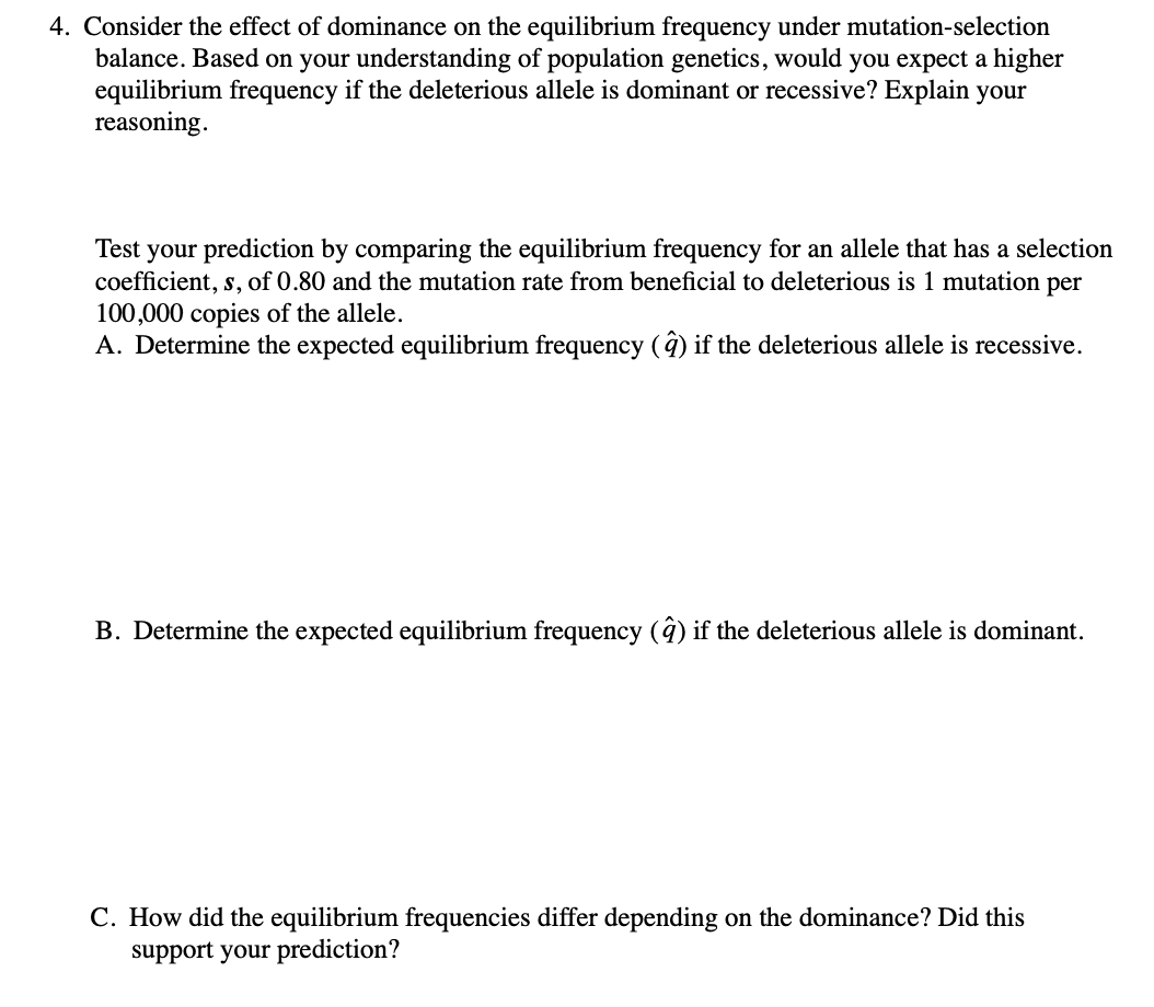 Solved Consider the effect of dominance on the equilibrium | Chegg.com