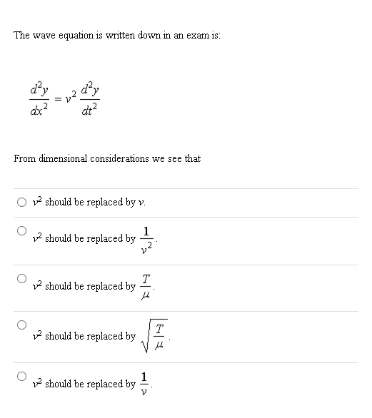 Solved The wave equation is written down in an exam is: day | Chegg.com