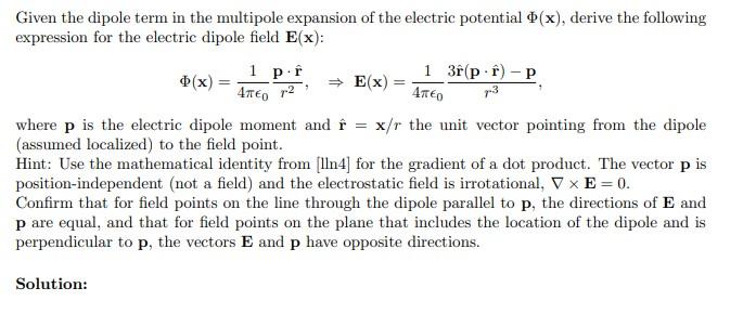 Solved Given the dipole term in the multipole expansion of | Chegg.com