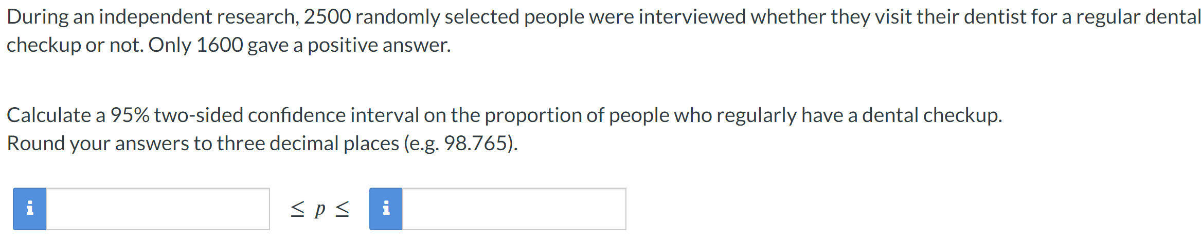 Solved During an independent research, 2500 ﻿randomly | Chegg.com