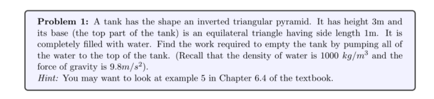 Solved Problem 1: A tank has the shape an inverted | Chegg.com
