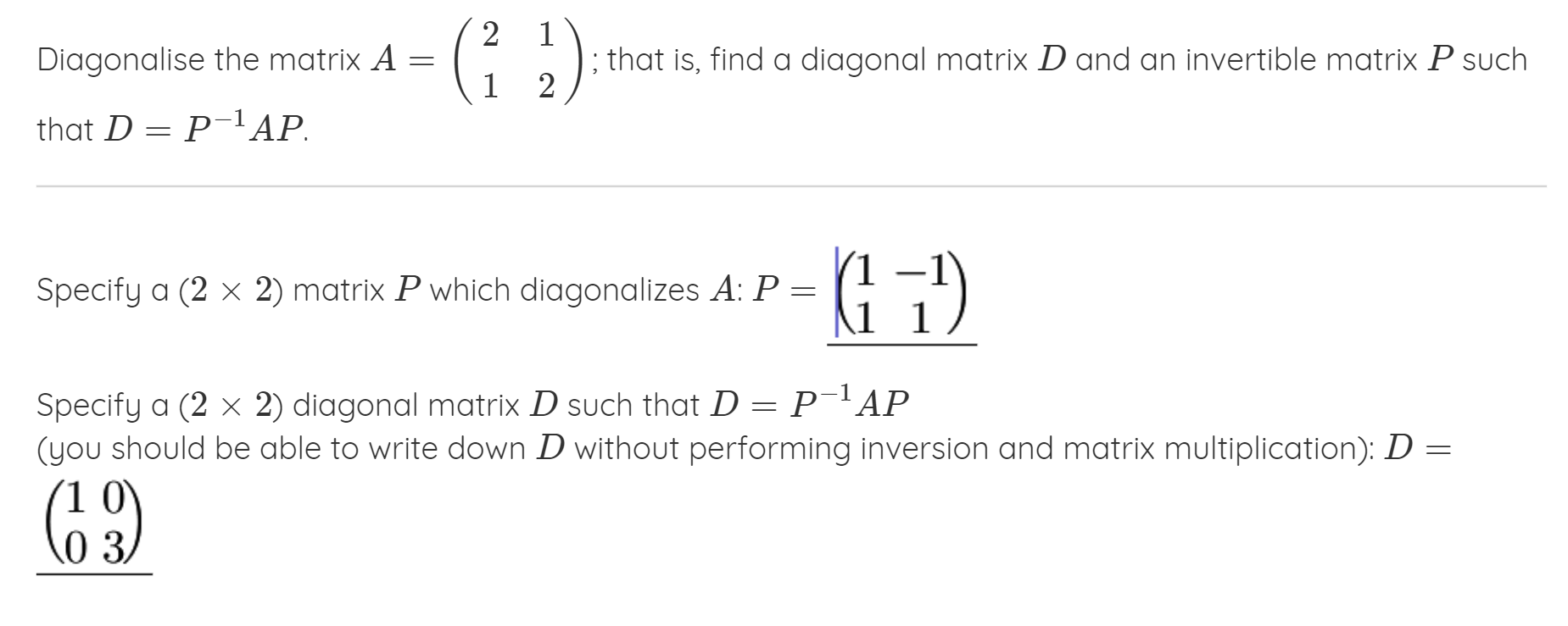 Solved 2 1 Diagonalise the matrix A = ; that is, find a | Chegg.com