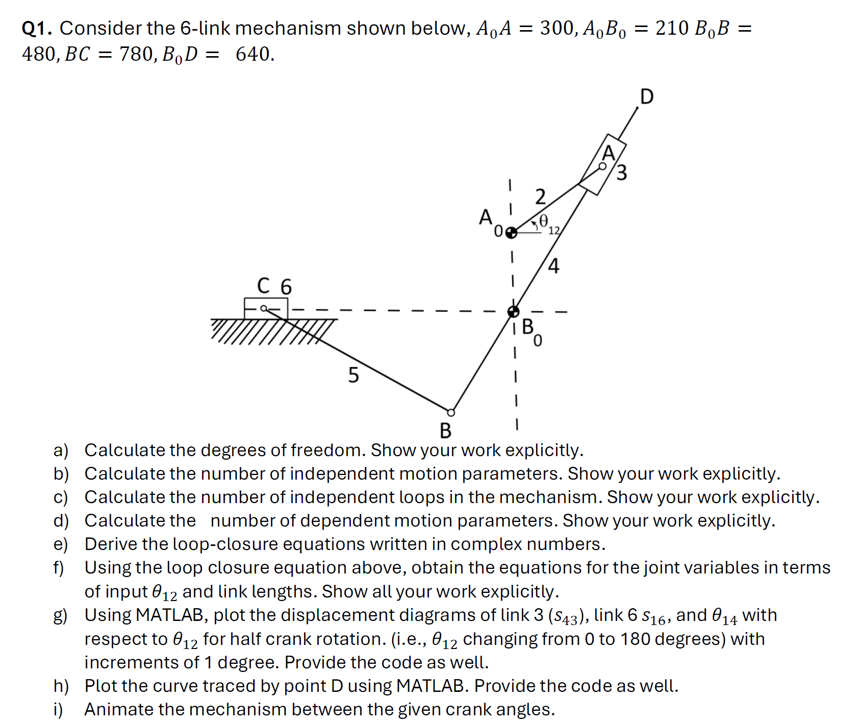 Q1. ﻿Consider the 6-link mechanism shown below, | Chegg.com
