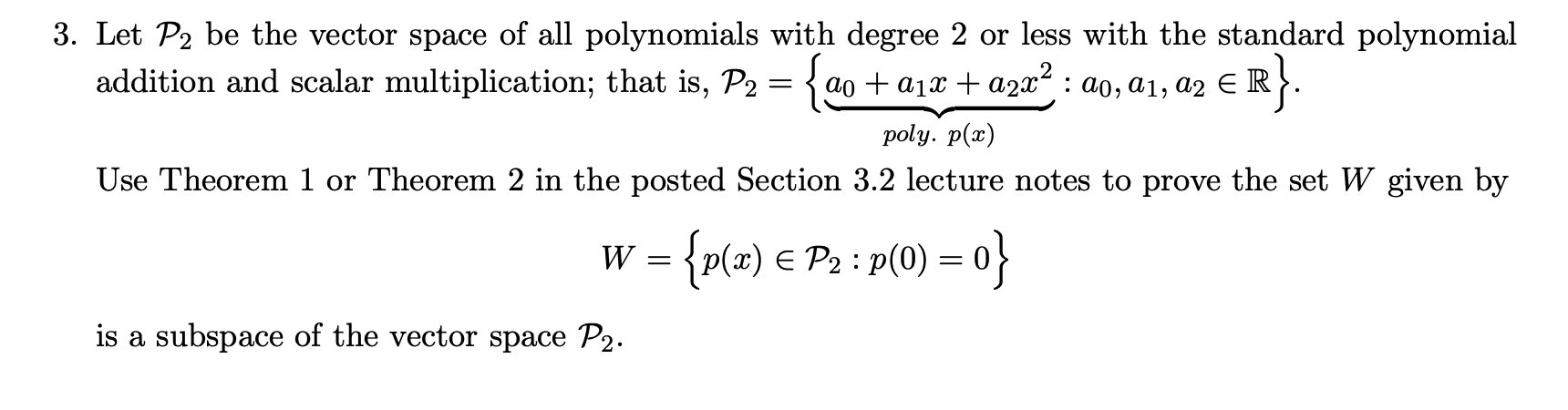 Solved 3. Let P2 be the vector space of all polynomials with | Chegg.com