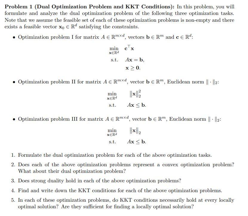 Problem 1 Dual Optimization Problem And Kkt 