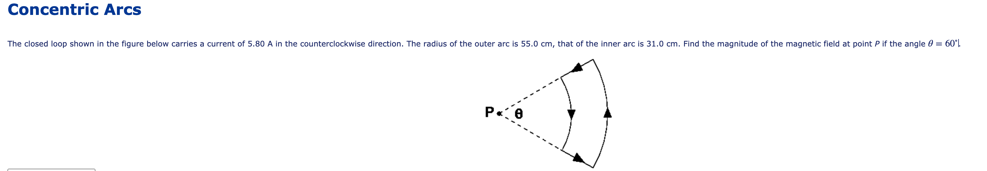 Solved Concentric Arcs The closed loop shown in the figure | Chegg.com