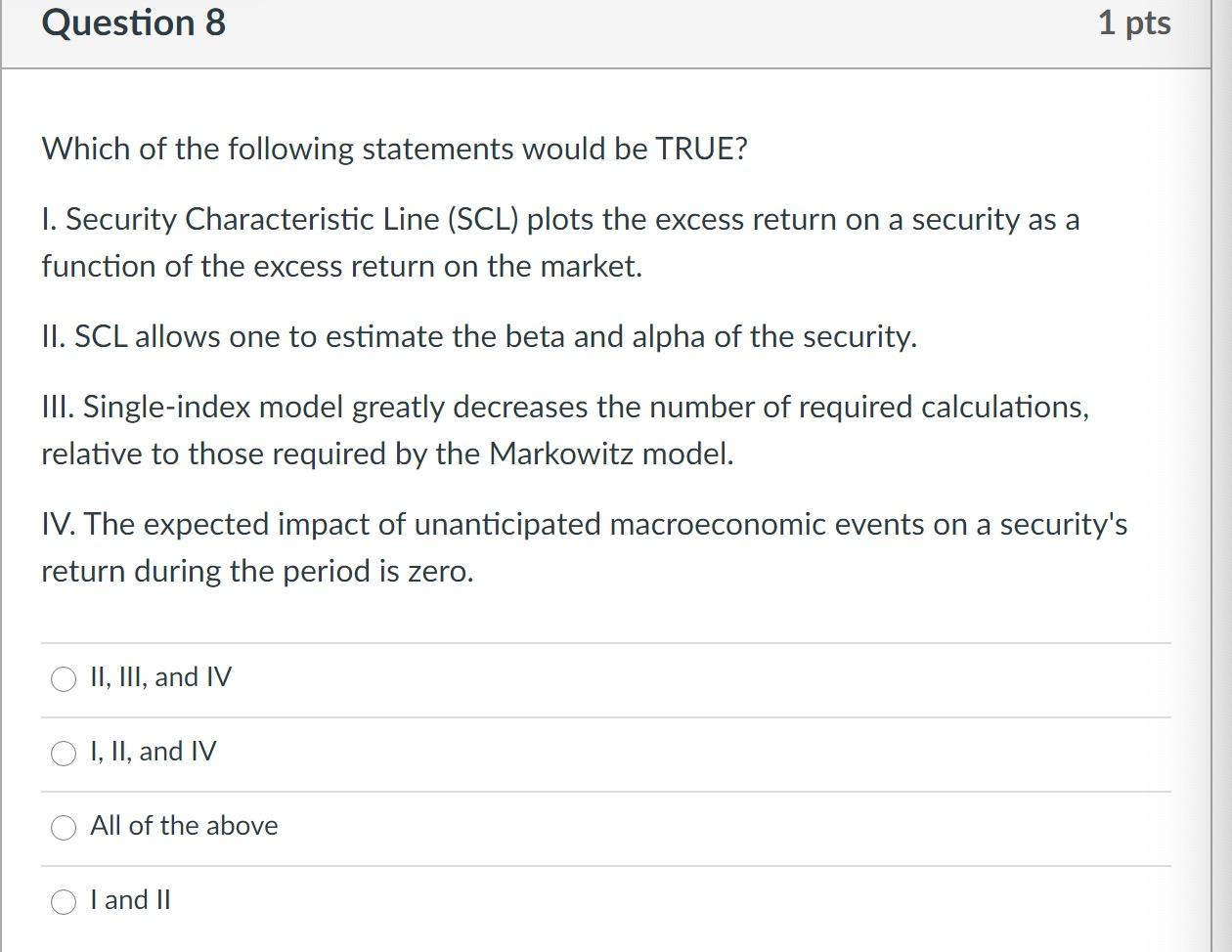 Solved Question 8 1 pts Which of the following statements | Chegg.com