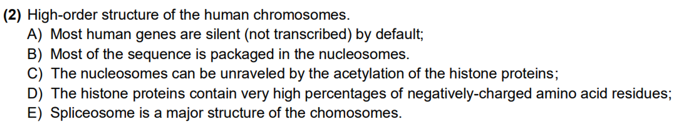 Solved (2) High-order structure of the human chromosomes. A) | Chegg.com