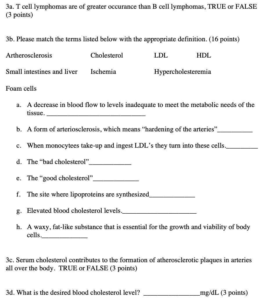 Solved 3a. T cell lymphomas are of greater occurance than B | Chegg.com